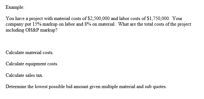 Solved Example: You have a project with material costs of | Chegg.com