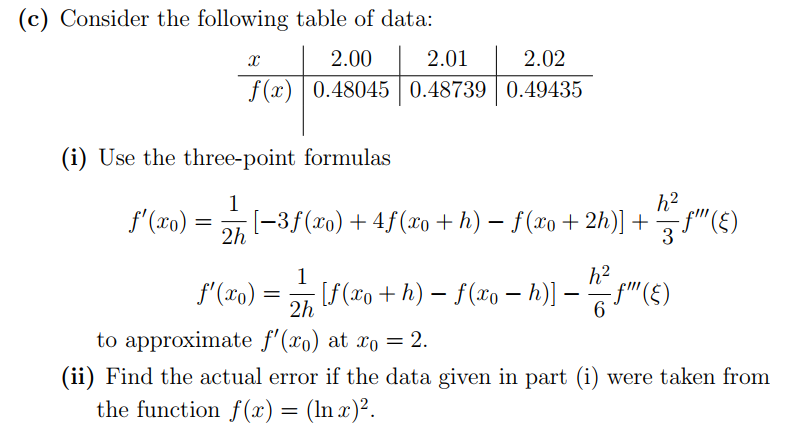 Solved (c) Consider the following table of data: 2.00 2.01 | Chegg.com