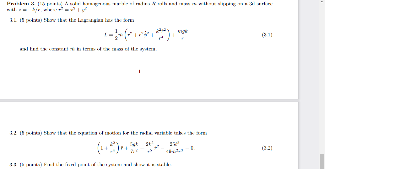 Solved Problem 3. (15 points) A solid homogenous marble of | Chegg.com
