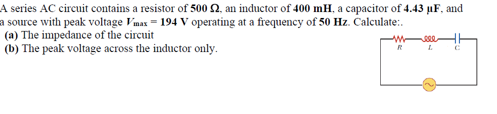 Solved A series AC circuit contains a resistor of 500 12, an | Chegg.com