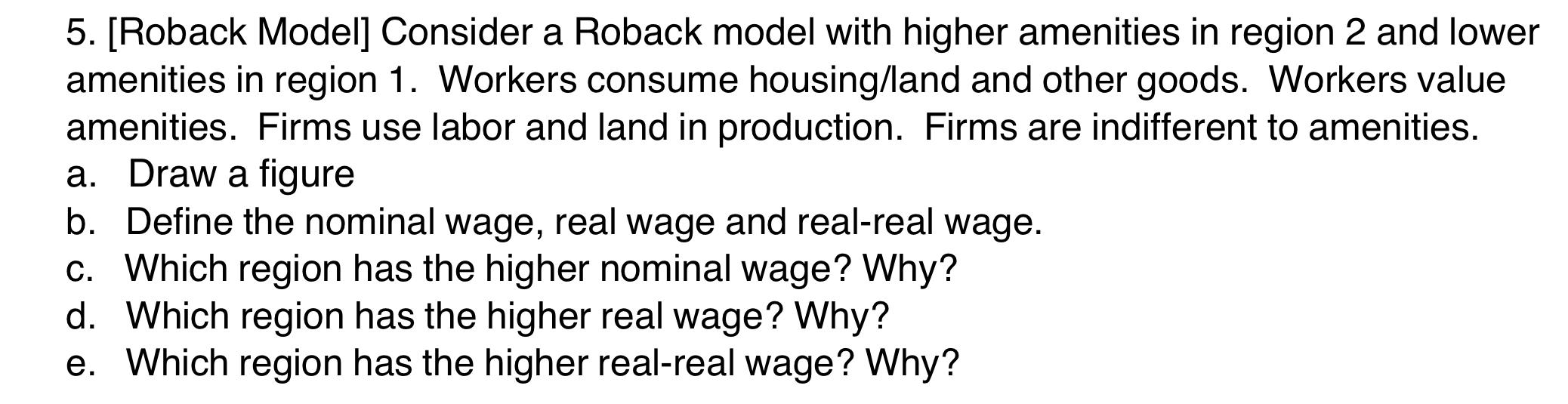 5. [Roback Model] Consider a Roback model with higher | Chegg.com
