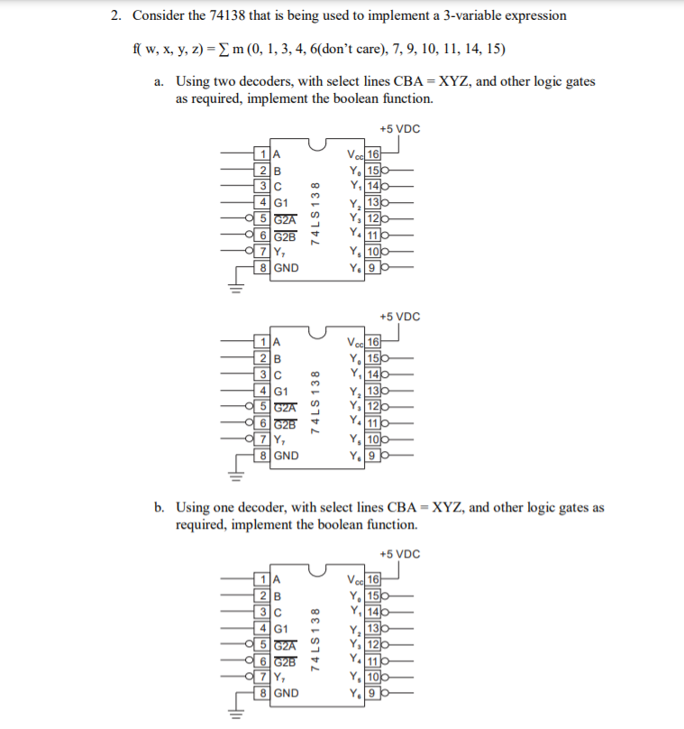 Solved 2. Consider the 74138 that is being used to implement | Chegg.com