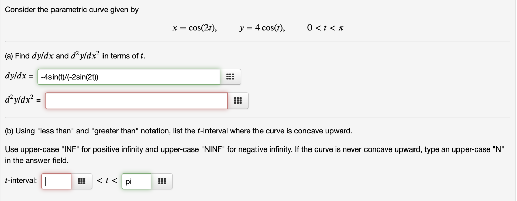 Solved Consider the parametric curve given by x=cos(2t), | Chegg.com