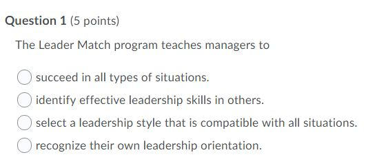 Solved Question 1 (5 points) The Leader Match program | Chegg.com
