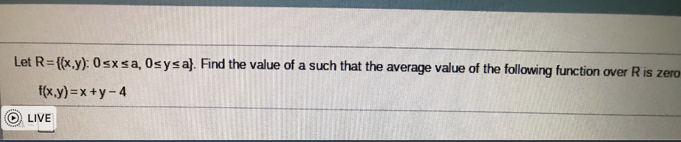 Solved Let R={(x,y): Osxsa, Osysa). Find the value of a such | Chegg.com