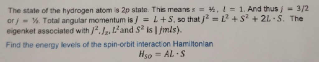 Solved The state of the hydrogen atom is 2p state. This | Chegg.com