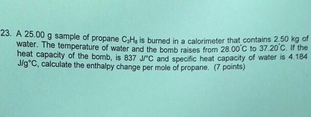 Solved A 25.00 g sample of propane C_3H_8 is of water. in a | Chegg.com