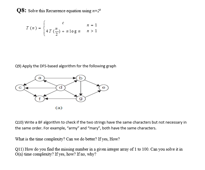 Solved Q8: Solve this Recurrence equation using | Chegg.com
