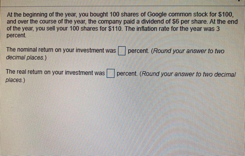 Solved At the beginning of the year, you bought 100 shares | Chegg.com