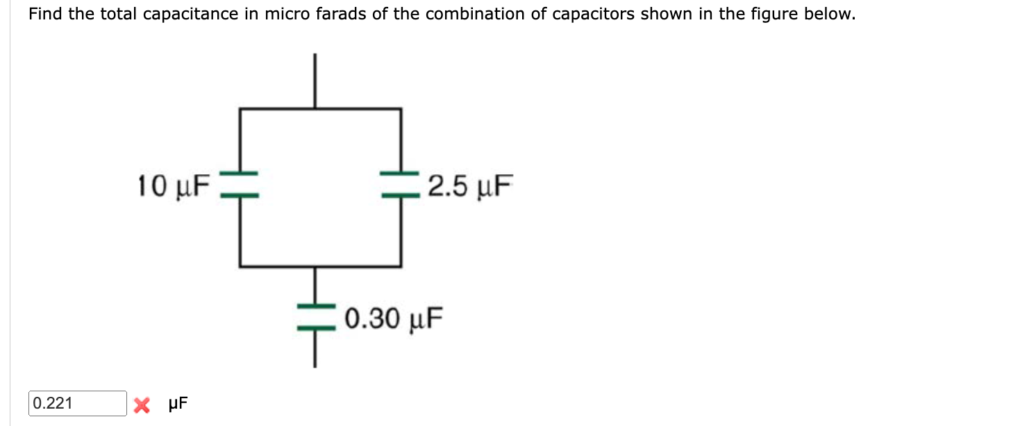 Solved Find the total capacitance in micro farads of the | Chegg.com