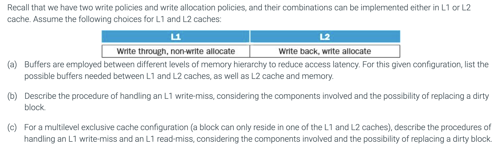 Solved Recall that we have two write policies and write | Chegg.com