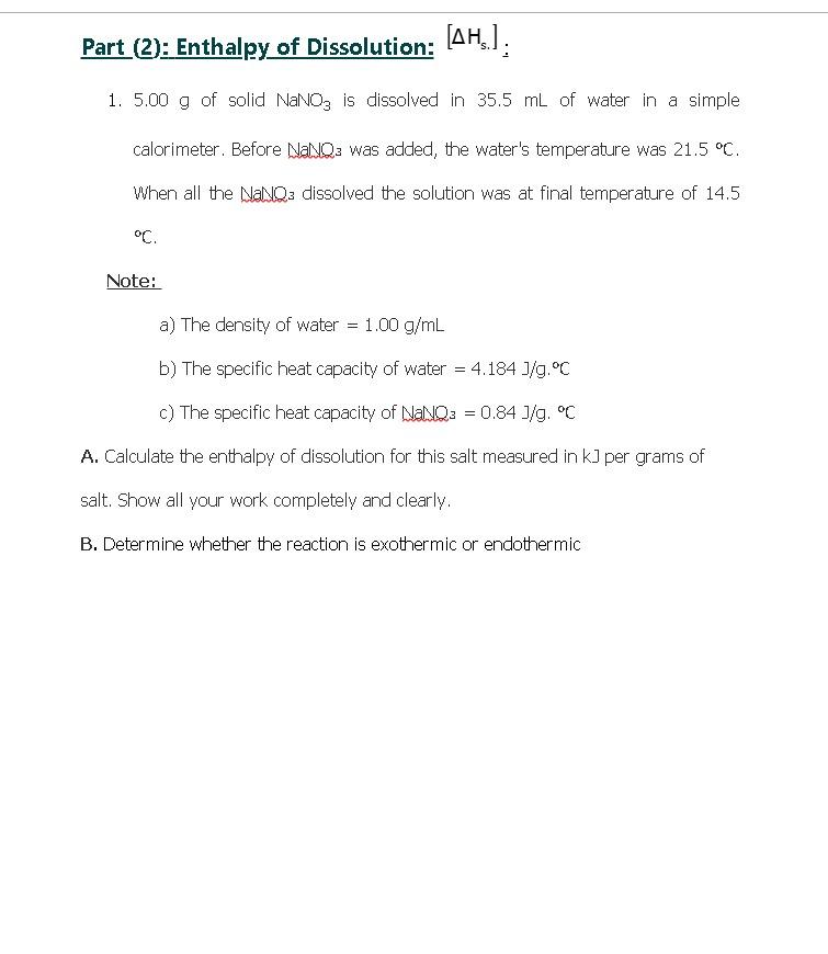 Solved Part (2): Enthalpy of Dissolution: [AH.). 1. 5.00 g | Chegg.com