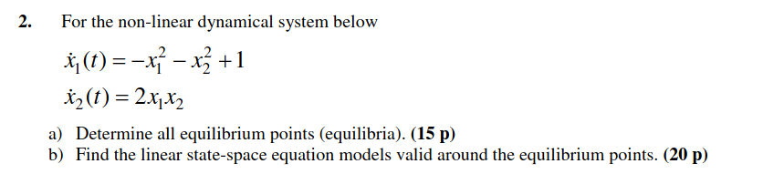 Solved For the non-linear dynamical system below | Chegg.com