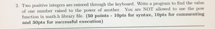 Solved 2. Two positive integers are entered through the | Chegg.com