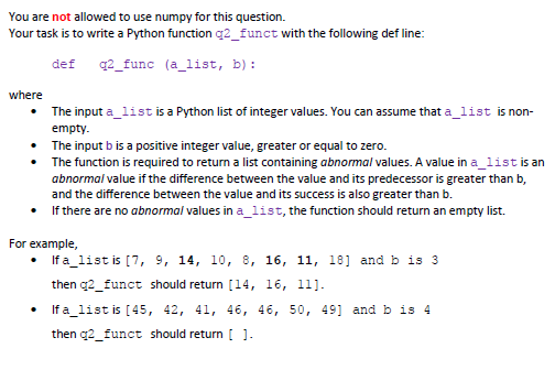 Solved You are not allowed to use numpy for this question. | Chegg.com