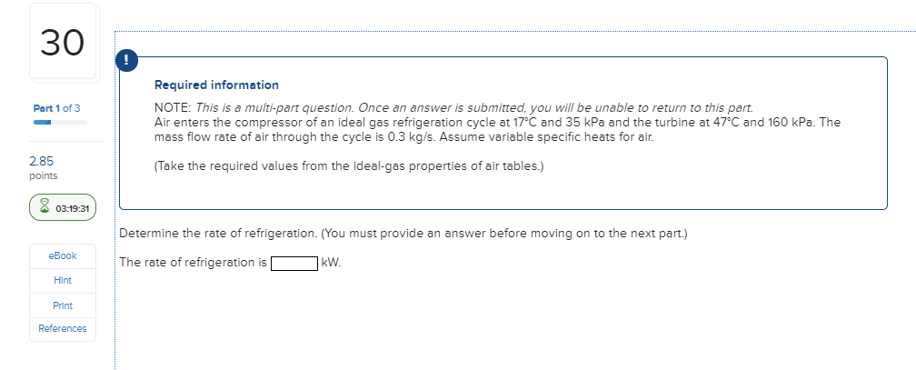 Solved Also find the rate of refrigeration and net power | Chegg.com