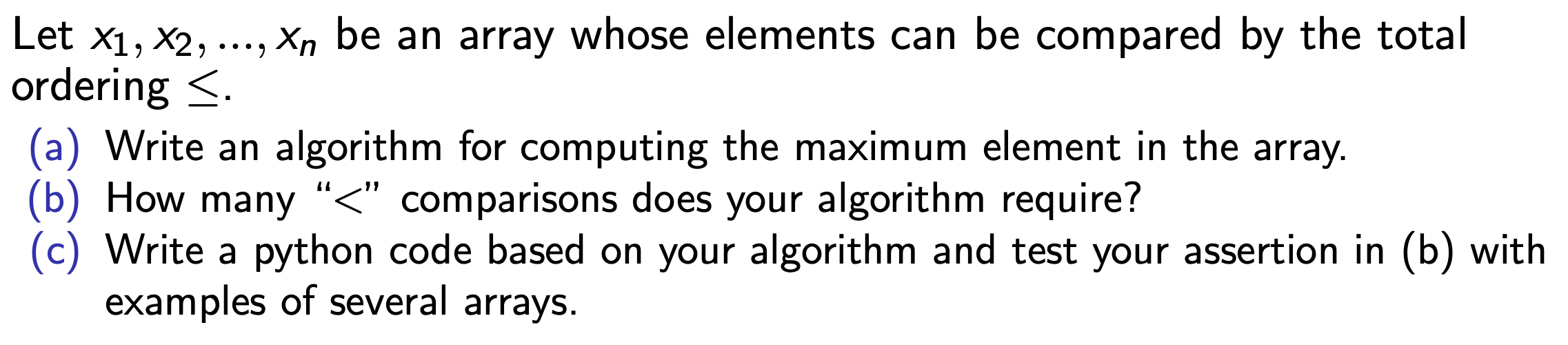 Solved Let x1,x2,…,xn be an array whose elements can be | Chegg.com