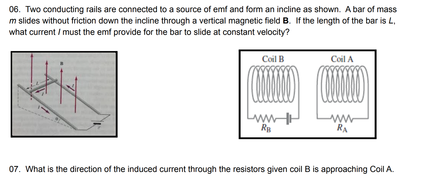 Solved 06. Two conducting rails are connected to a source of | Chegg.com