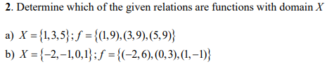 Solved 2. Determine which of the given relations are | Chegg.com
