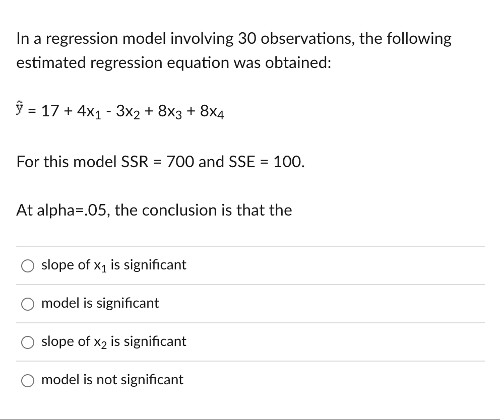 Solved In a regression model involving 30 observations, the | Chegg.com