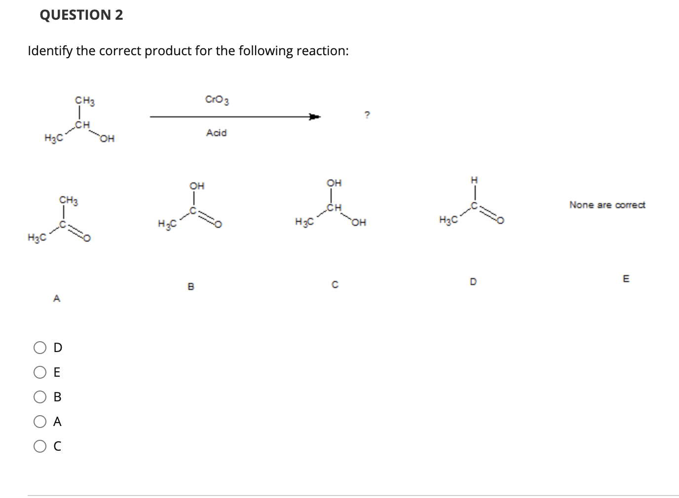 Solved QUESTION 1 If a PCC reaction was run on a secondary | Chegg.com