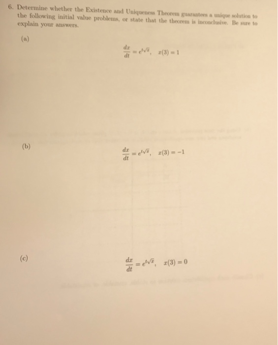 Solved 6. Determine whether the Existence and Uniqueness | Chegg.com