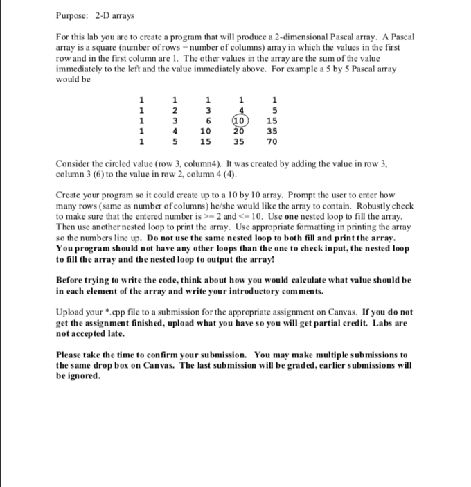 Solved Purpose: 2-D arrays For this lab you are to create a | Chegg.com