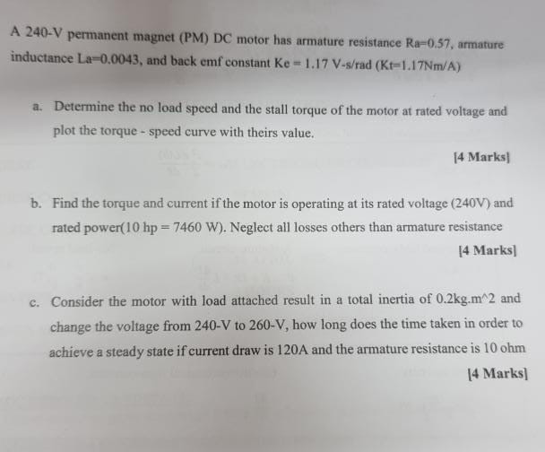 A 240−V permanent magnet (PM) DC motor has armature | Chegg.com