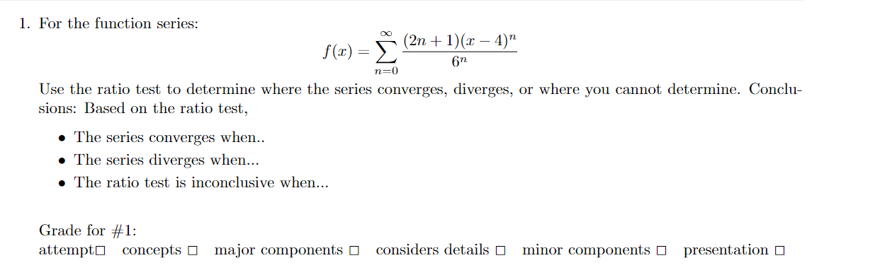 Solved 1. For the function series: f(x)=∑n=0∞6n(2n+1)(x−4)n | Chegg.com