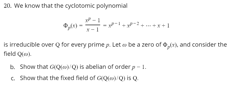 Solved 20. We know that the cyclotomic polynomial is | Chegg.com