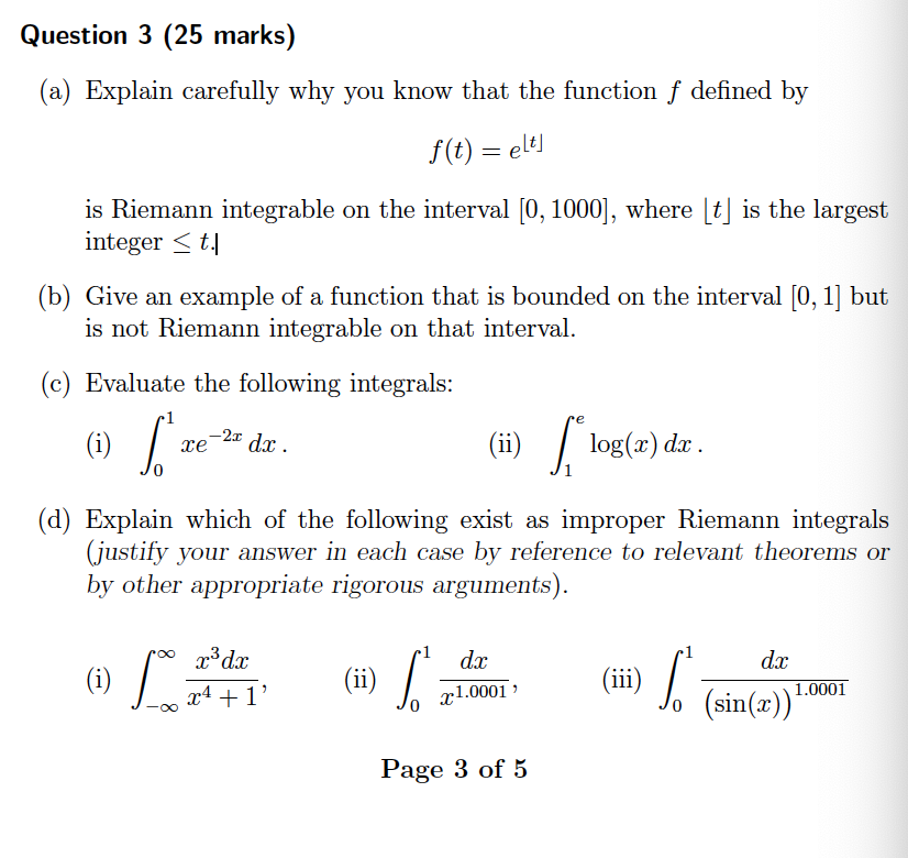 Solved Question 3 (25 marks) (a) Explain carefully why you | Chegg.com