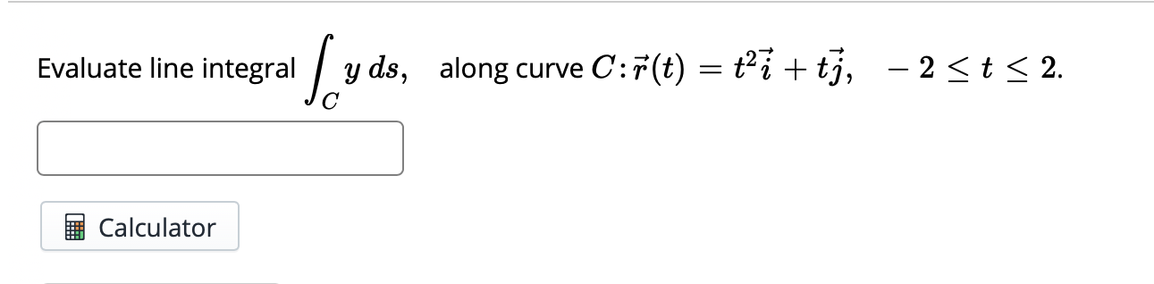 Solved Evaluate line integral ∫c y ds, along curve | Chegg.com