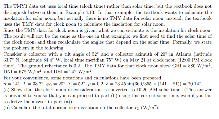 The TMY3 data set uses local time (clock time) rather | Chegg.com