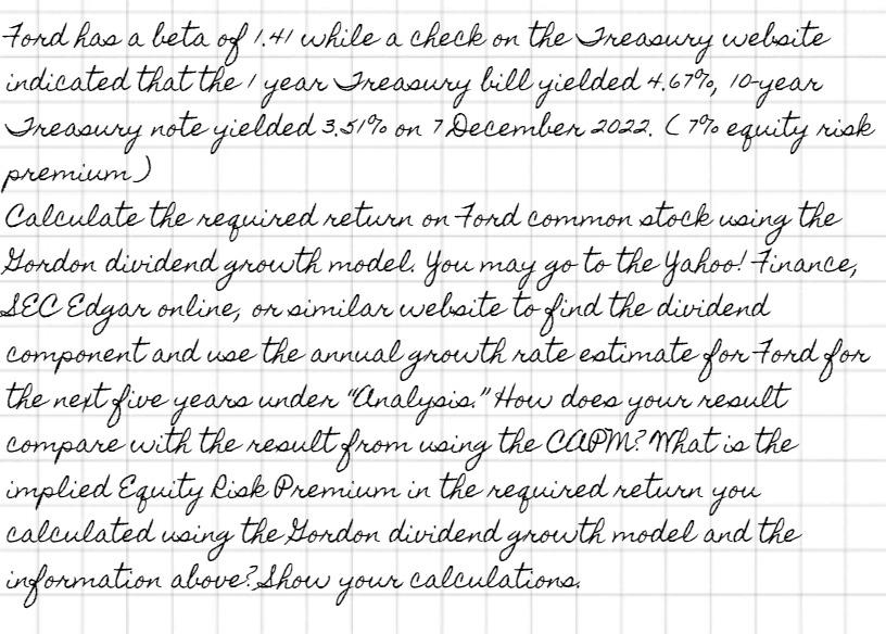 ford has a beta of 1.41 while a check on the Ireasury | Chegg.com