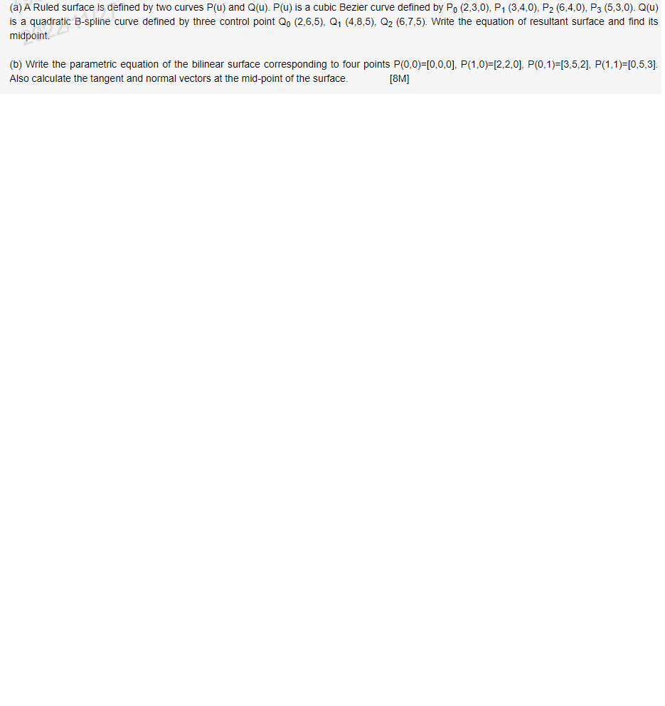 (a) A Ruled surface is defined by two curves P(u) and | Chegg.com