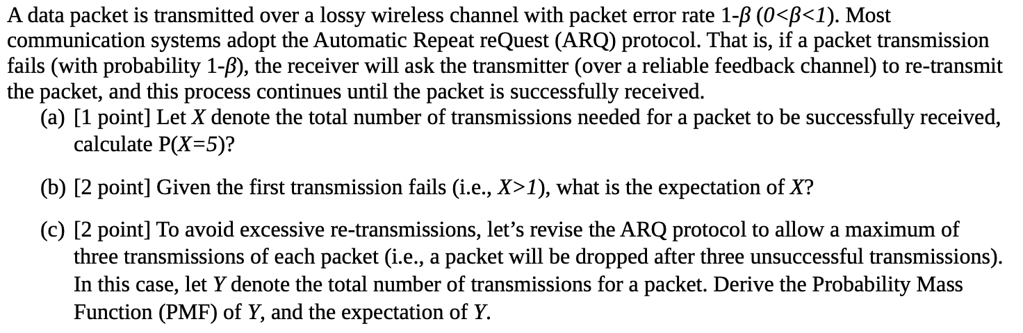 Solved A data packet is transmitted over a lossy wireless | Chegg.com