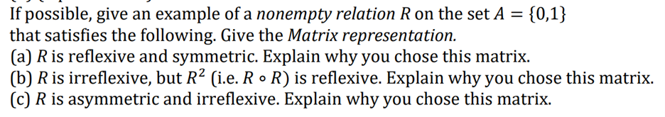 Solved If possible, give an example of a nonempty relation R | Chegg.com
