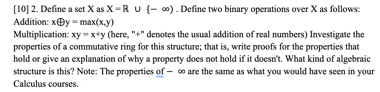 Solved [10] 2. Define a set X as X=R∪{−∞). Define two binary | Chegg.com