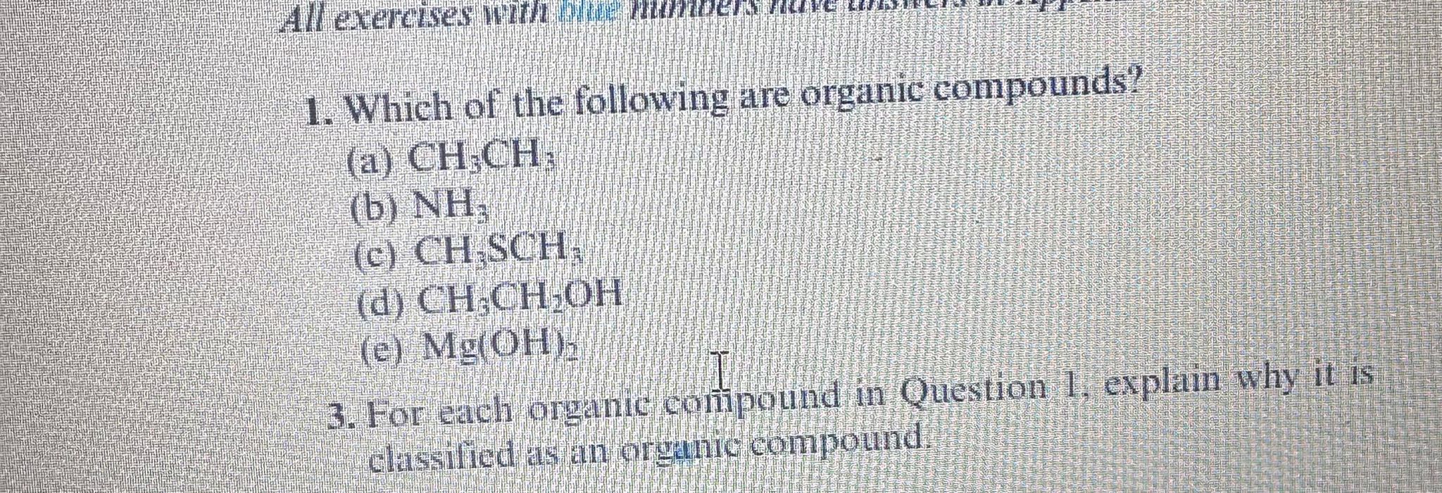 Solved 1. Which of the following are organic compounds? (a) | Chegg.com
