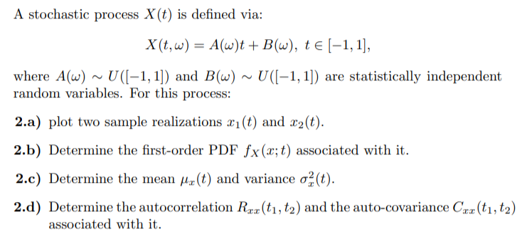 Solved A Continuous Time Stochastic Process X T With T€