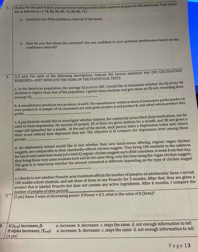 Solved (8pts) ﻿For the past 8 ﻿days, you have been taking | Chegg.com