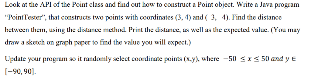 Solved Look at the API of the Point class and find out how | Chegg.com