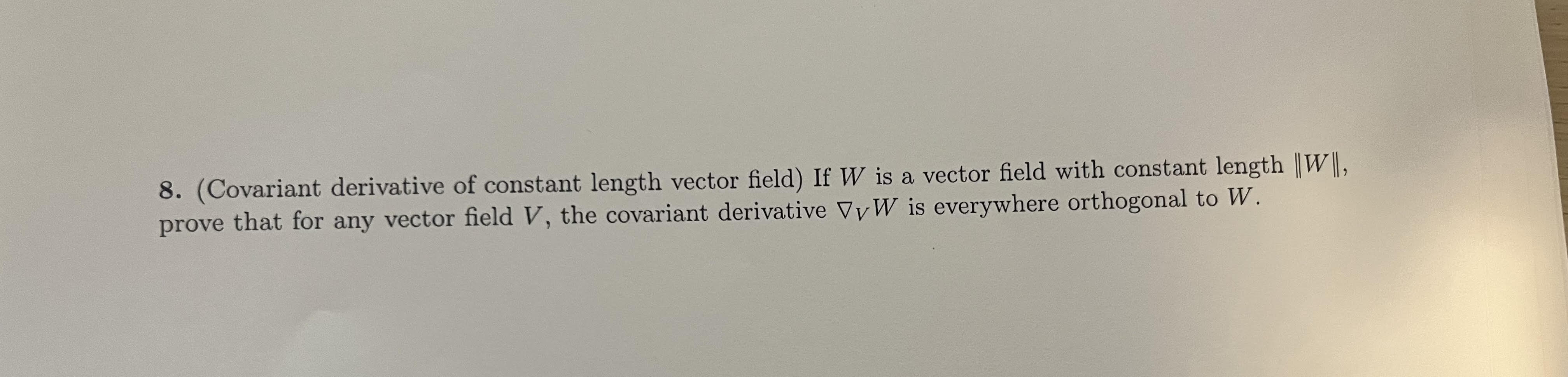 Solved (Covariant derivative of constant length vector | Chegg.com