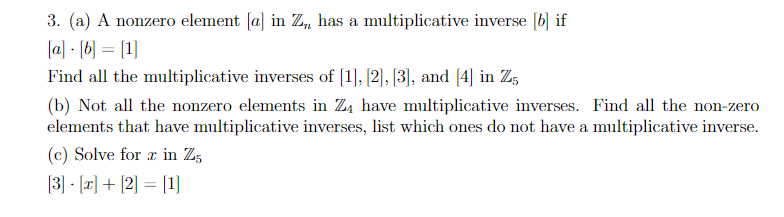 Solved 3. (a) A nonzero element (a) in Zhas a multiplicative | Chegg.com