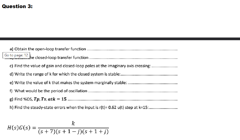 Solved a) Obtain the open-loop transfer function le | Chegg.com