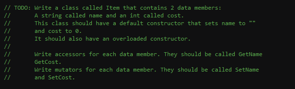 Solved // TODO: Write a class called Item that contains 2 | Chegg.com