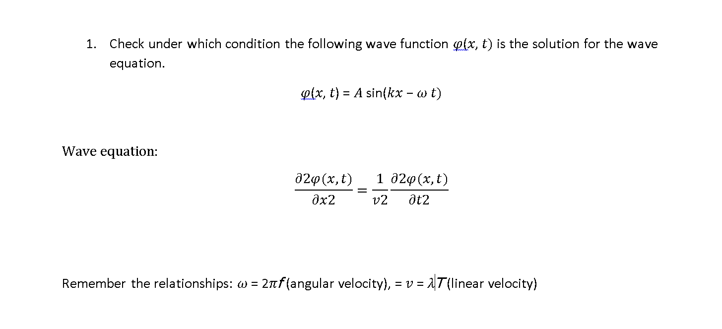 Solved 1. Check under which condition the following wave | Chegg.com