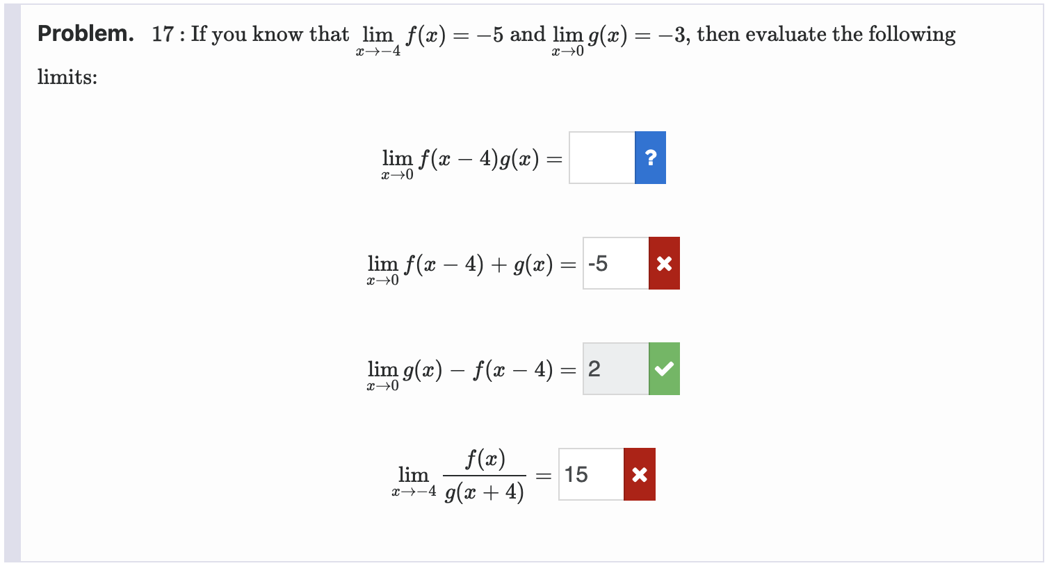 Solved Problem. 17 : If you know that limx→−4f(x)=−5 and | Chegg.com