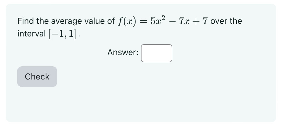 Solved Find The Average Value Of F X 5x2 7x 7 over