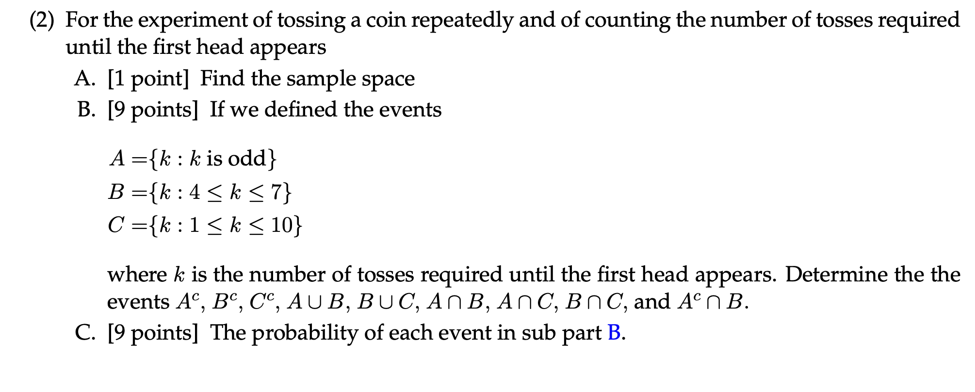 Solved (2) For the experiment of tossing a coin repeatedly | Chegg.com